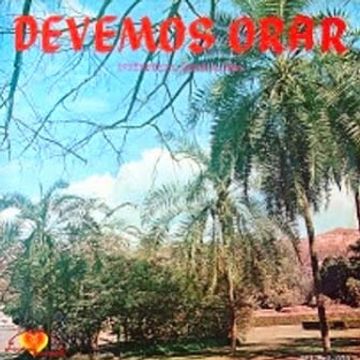 Devemos Orar Álbum de Josué Barbosa Lira LETRAS MUS BR