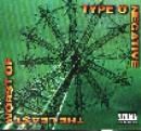 The Least Worst Of | Discografía de Type O Negative - LETRAS.COM
