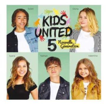 Kids United Nouvelle Génération - LETRAS.COM (6 canciones)