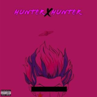 Hunter x Hunter | Single de Eden Redd - LETRAS.MUS.BR