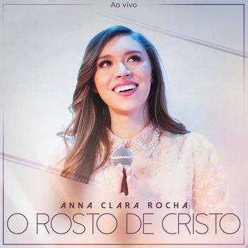 Anna Clara Rocha | 16 álbuns da Discografia no LETRAS.MUS.BR