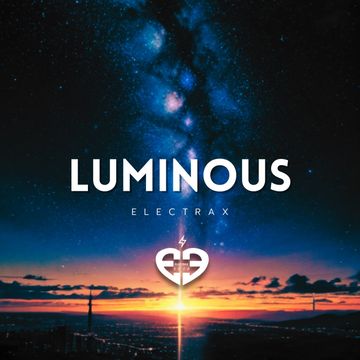 LUMINOUS | Álbum de Electrax - LETRAS.MUS.BR