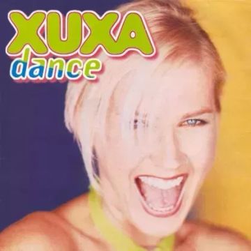 Dance | Discografia de Xuxa - LETRAS.MUS.BR