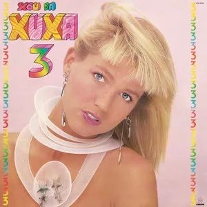 Xou da Xuxa 3 | Álbum de Xuxa - LETRAS.MUS.BR