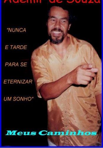 O Coração É Que Manda - Ademir de Souza (letra da música) - Cifra Club