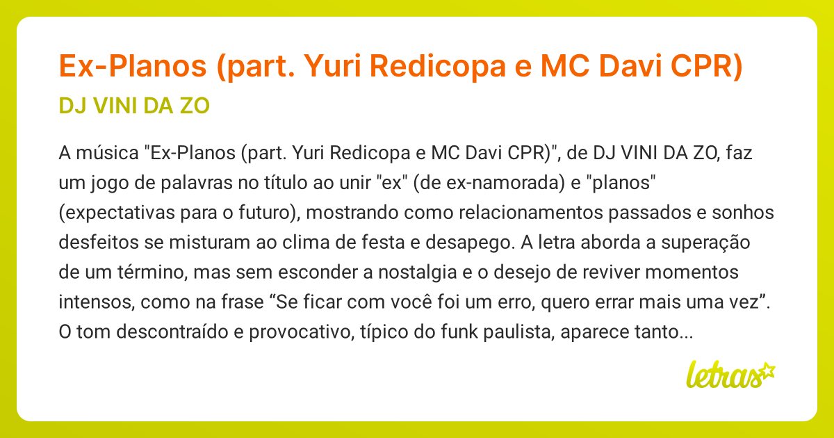 Significado da música Ex-Planos (part. Yuri Redicopa e MC Davi CPR) (DJ VINI DA ZO) - LETRAS.MUS.BR