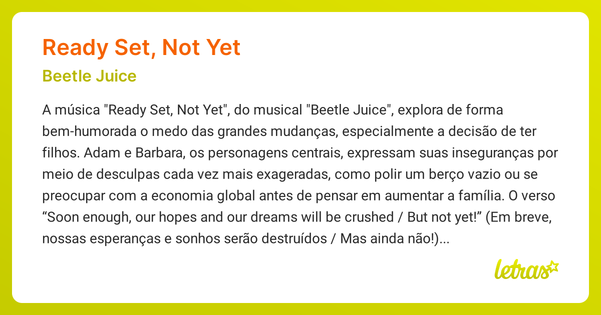 Significado da música READY SET, NOT YET (Beetle Juice) - LETRAS.MUS.BR