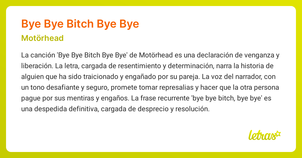 Significado de la canción BYE BYE BITCH BYE BYE (Motörhead) - LETRAS.COM