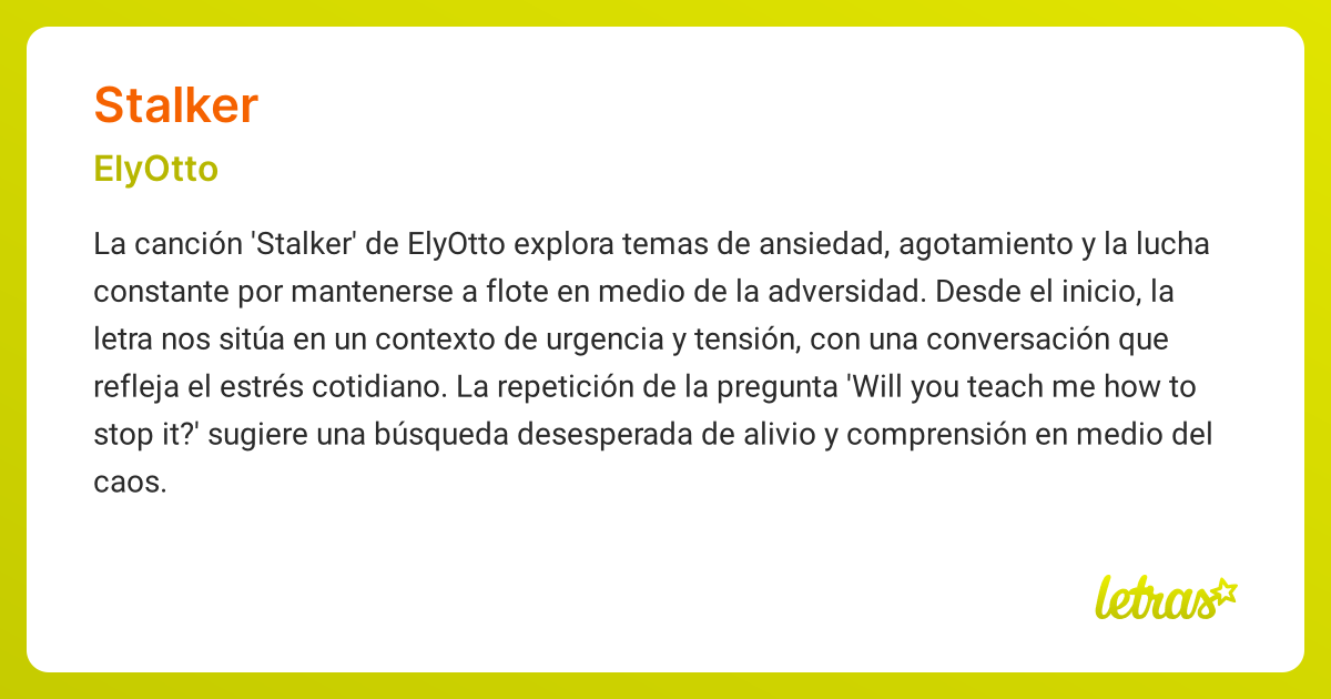Significado de la canción STALKER (ElyOtto) - LETRAS.COM