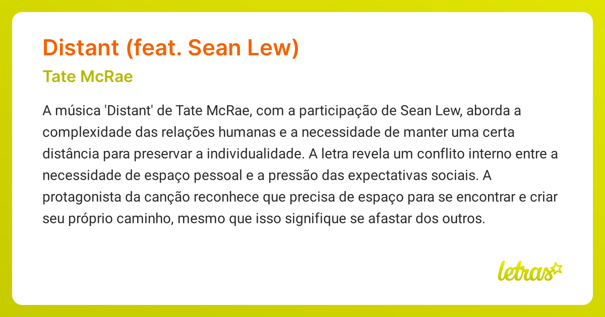 Significado da música DISTANT (FEAT. SEAN LEW) (Tate McRae) - LETRAS.MUS.BR