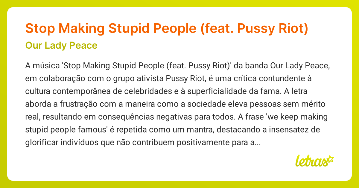 Significado da música Stop Making Stupid People (feat. Pussy Riot) (Our ...