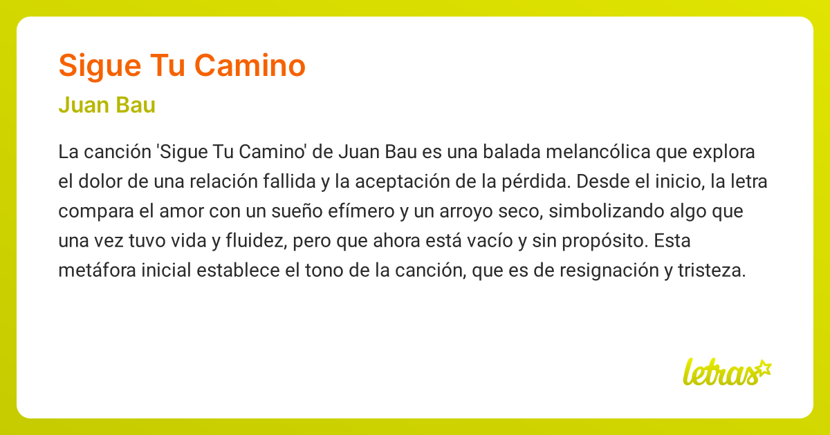 Significado de la canción SIGUE TU CAMINO (Juan Bau) - LETRAS.COM