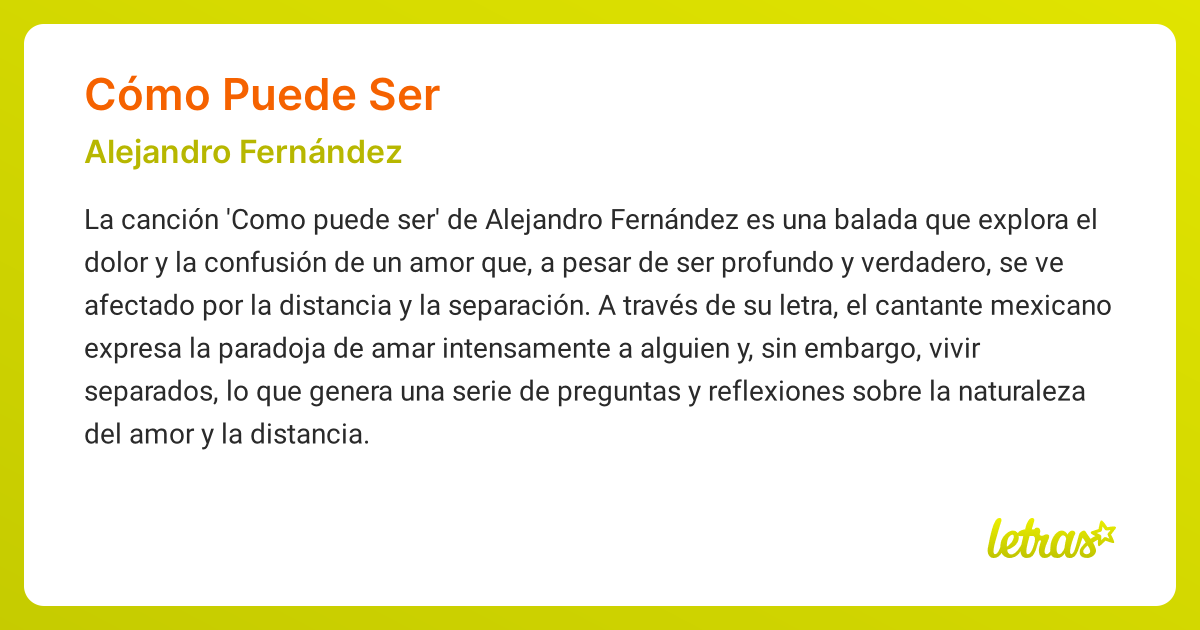 Significado de la canción CÓMO PUEDE SER (Alejandro Fernández) - LETRAS.COM