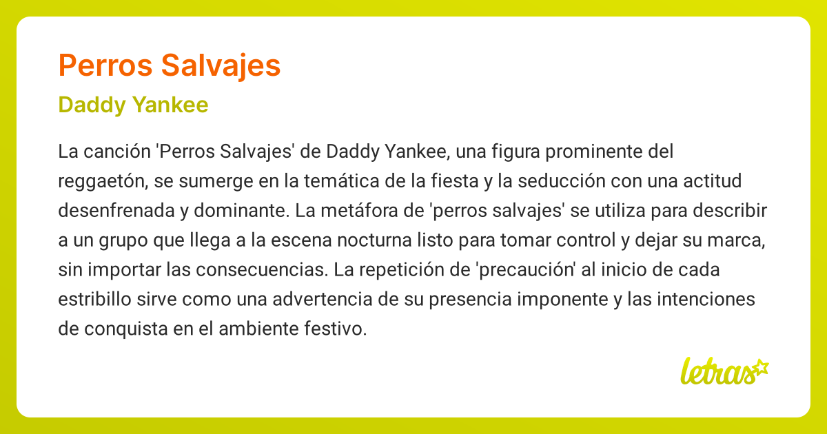 Significado de la canción PERROS SALVAJES (Daddy Yankee) - LETRAS.COM