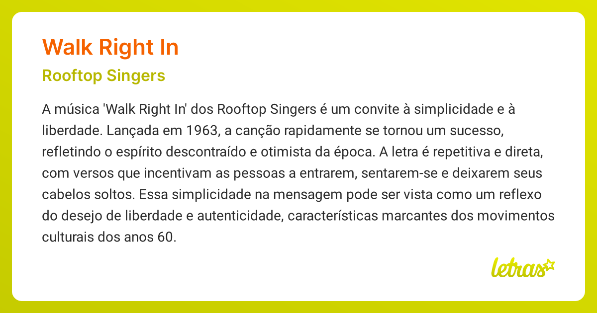 Significado da música WALK RIGHT IN (Rooftop Singers) - LETRAS.MUS.BR