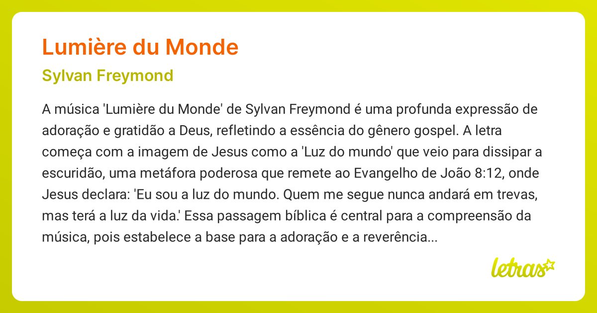 Significado da música LUMIÈRE DU MONDE (Sylvan Freymond) - LETRAS.MUS.BR