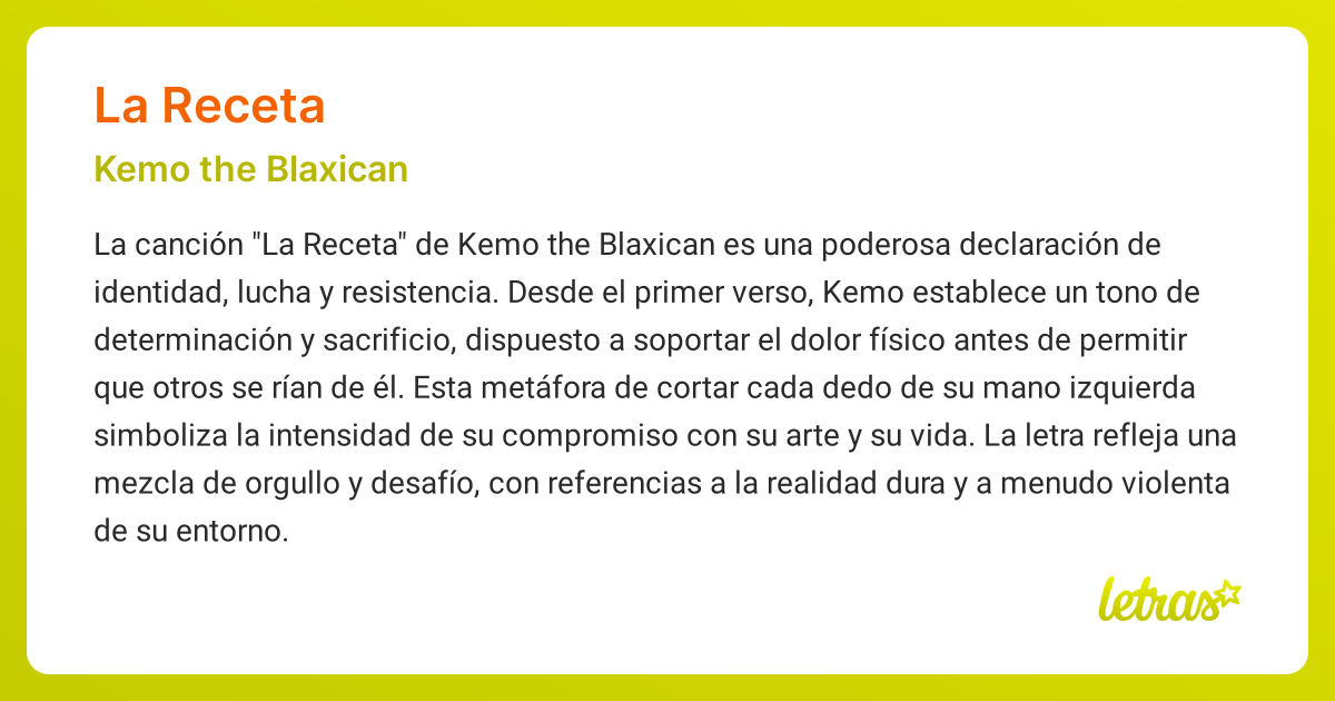 Significado de la canción LA RECETA (Kemo the Blaxican) - LETRAS.COM
