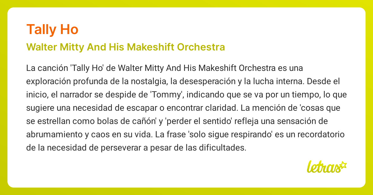 Significado de la canción TALLY HO (Walter Mitty And His Makeshift ...