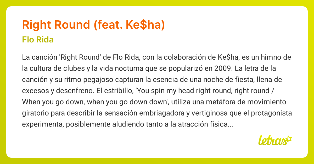 Significado de la canción RIGHT ROUND (FEAT. KE$HA) (Flo Rida) - LETRAS.COM