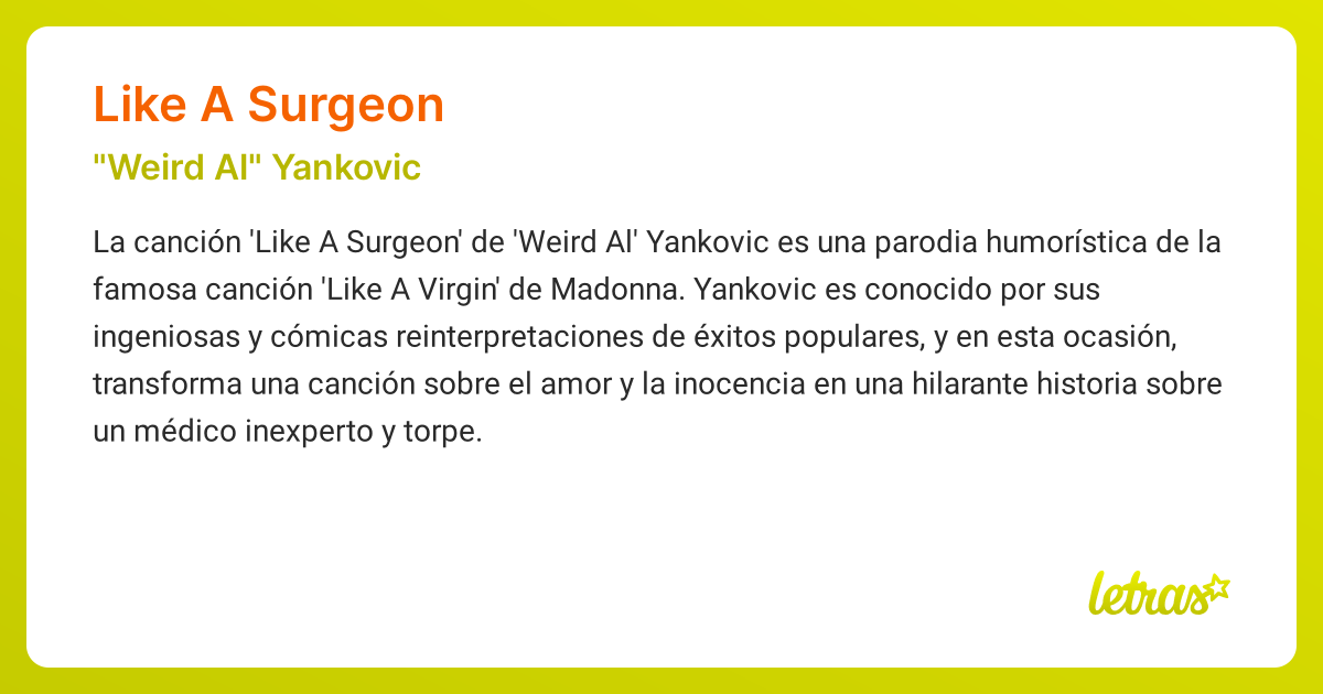 Significado de la canción LIKE A SURGEON ("Weird Al" Yankovic) - LETRAS.COM
