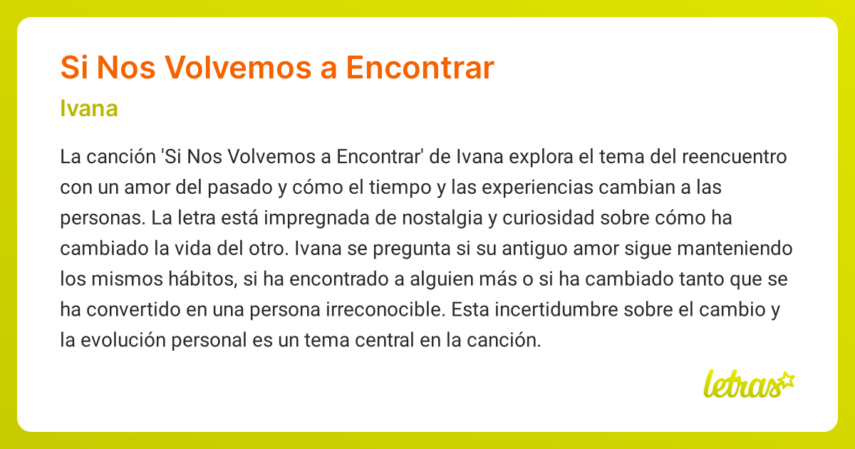 Significado de la canción SI NOS VOLVEMOS A ENCONTRAR (Ivana) - LETRAS.COM