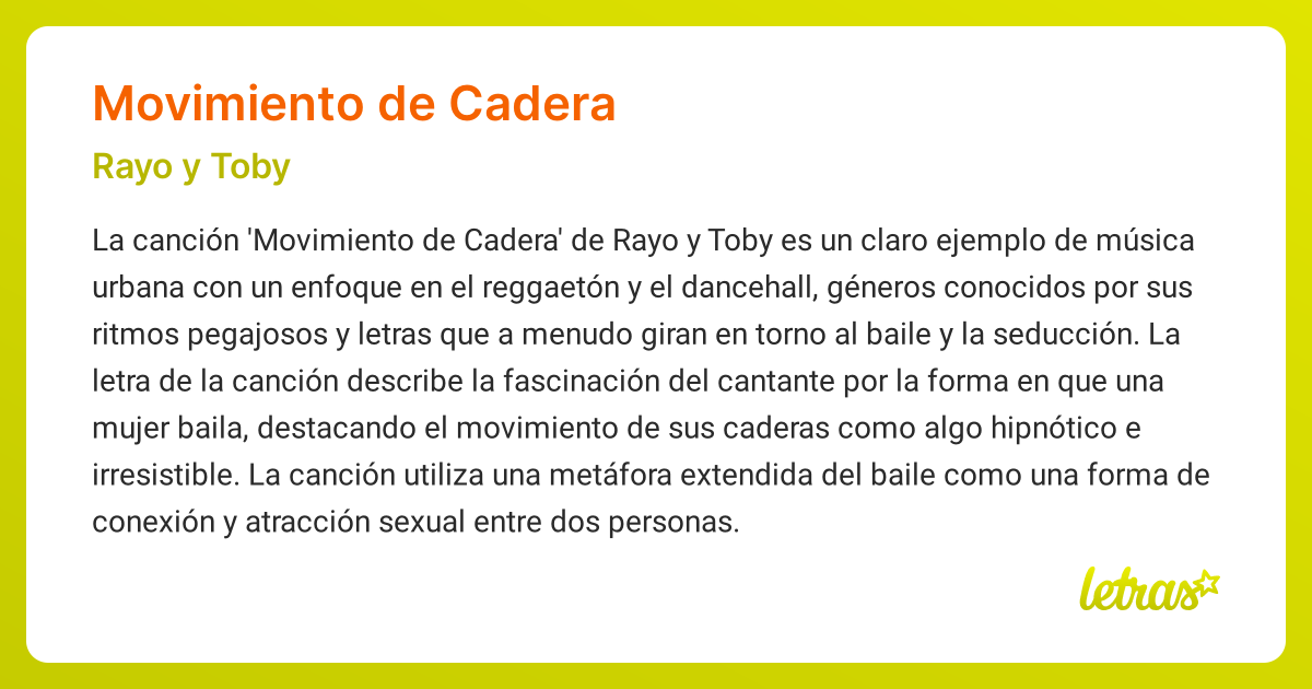 Significado de la canción MOVIMIENTO DE CADERA (Rayo y Toby) - LETRAS.COM