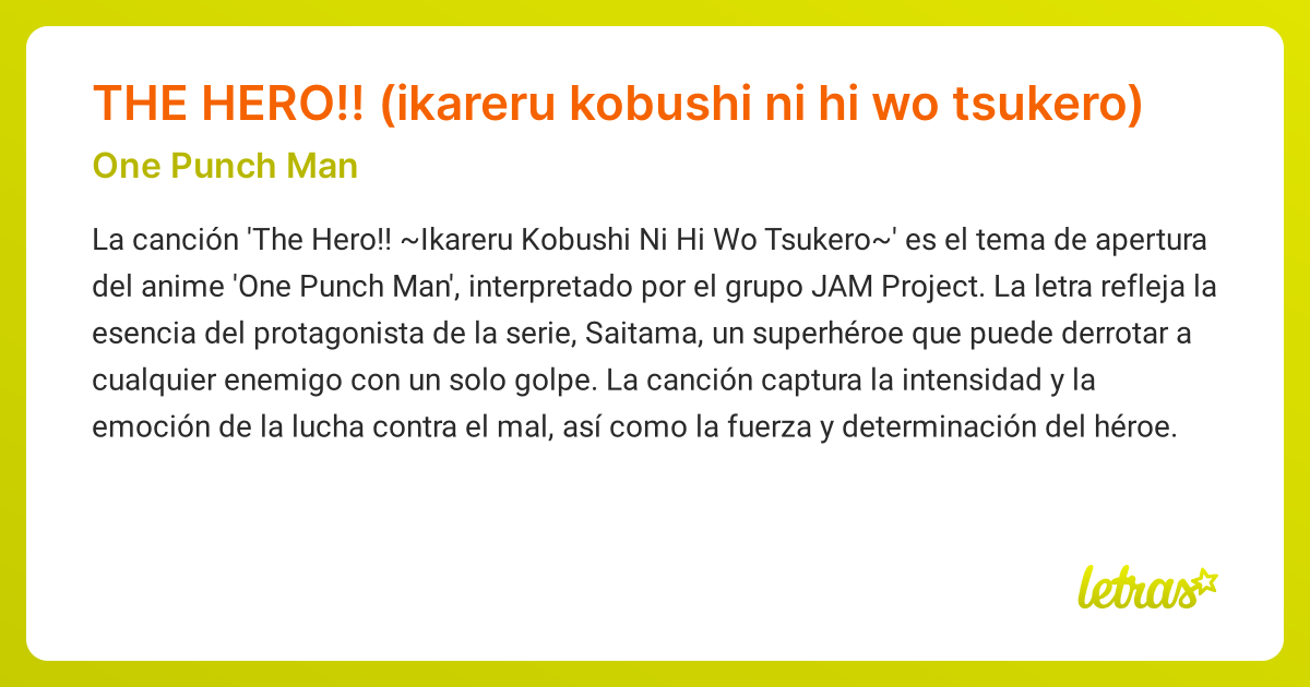 Significado de la canción THE HERO!! (ikareru kobushi ni hi wo tsukero ...