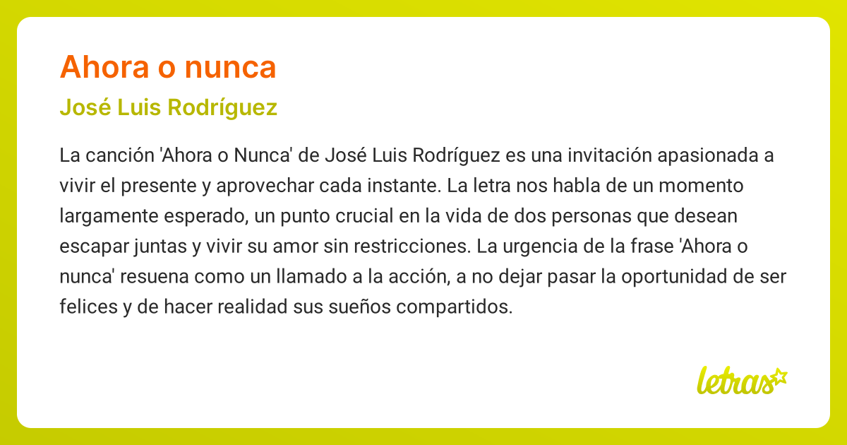 Significado de la canción AHORA O NUNCA (José Luis Rodríguez) - LETRAS.COM