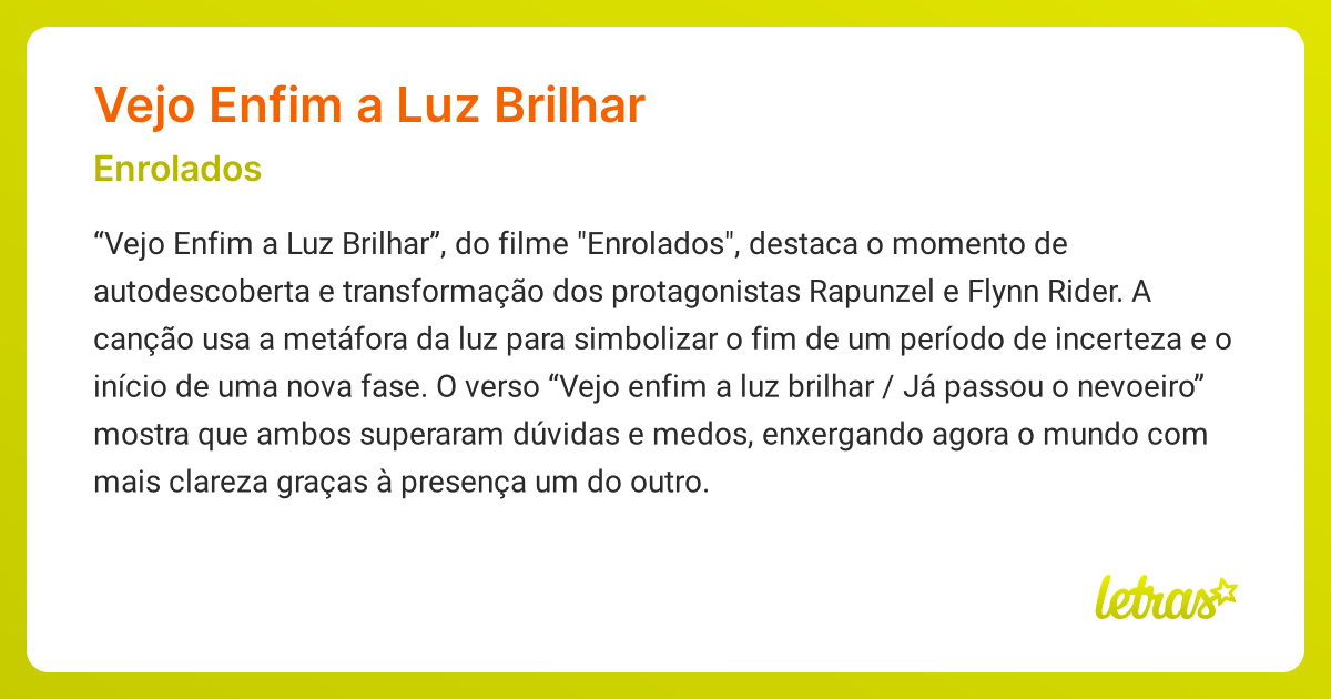 Significado da música VEJO ENFIM A LUZ BRILHAR (Enrolados) - LETRAS.MUS.BR