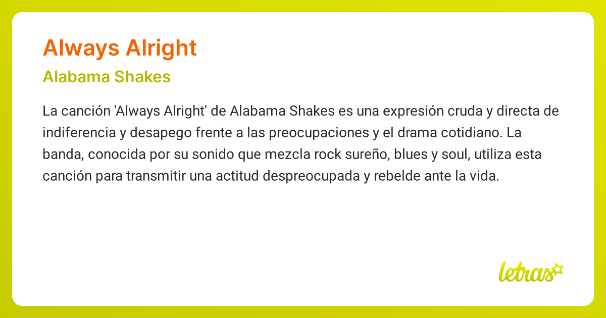 Significado de la canción ALWAYS ALRIGHT (Alabama Shakes) - LETRAS.COM