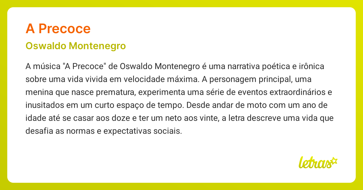 Significado da música A PRECOCE (Oswaldo Montenegro) - LETRAS.MUS.BR