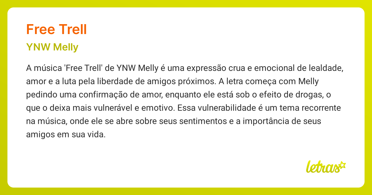 Significado da música FREE TRELL (YNW Melly) - LETRAS.MUS.BR