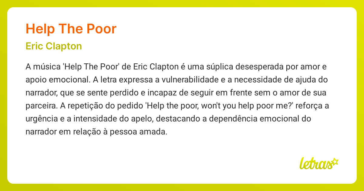 Significado da música HELP THE POOR (Eric Clapton) - LETRAS.MUS.BR