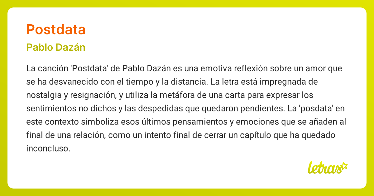Significado de la canción POSTDATA (Pablo Dazán) - LETRAS.COM
