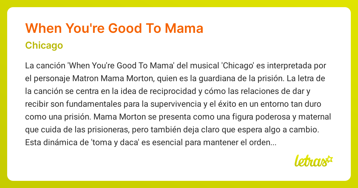 Significado de la canción WHEN YOU'RE GOOD TO MAMA (Chicago) - LETRAS.COM