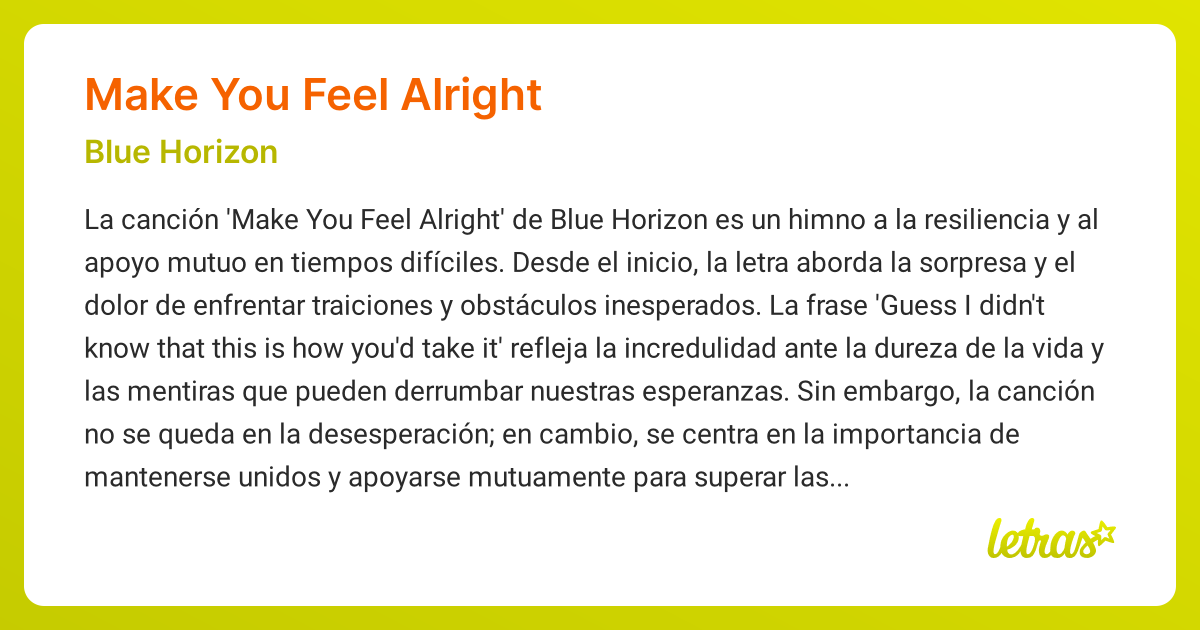 Significado de la canción MAKE YOU FEEL ALRIGHT (Blue Horizon) - LETRAS.COM