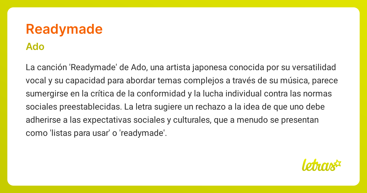 Significado de la canción READYMADE (Ado) - LETRAS.COM