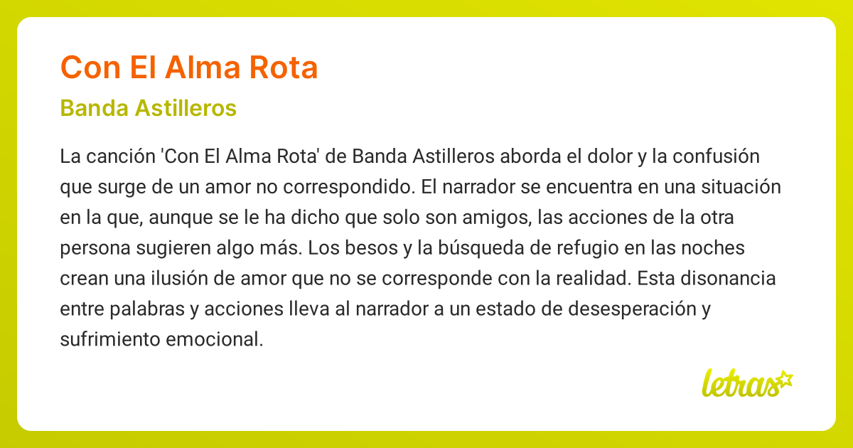 Significado de la canción CON EL ALMA ROTA (Banda Astilleros) - LETRAS.COM