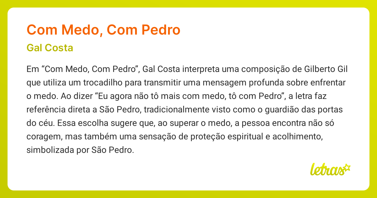 Significado da música COM MEDO, COM PEDRO (Gal Costa) - LETRAS.MUS.BR