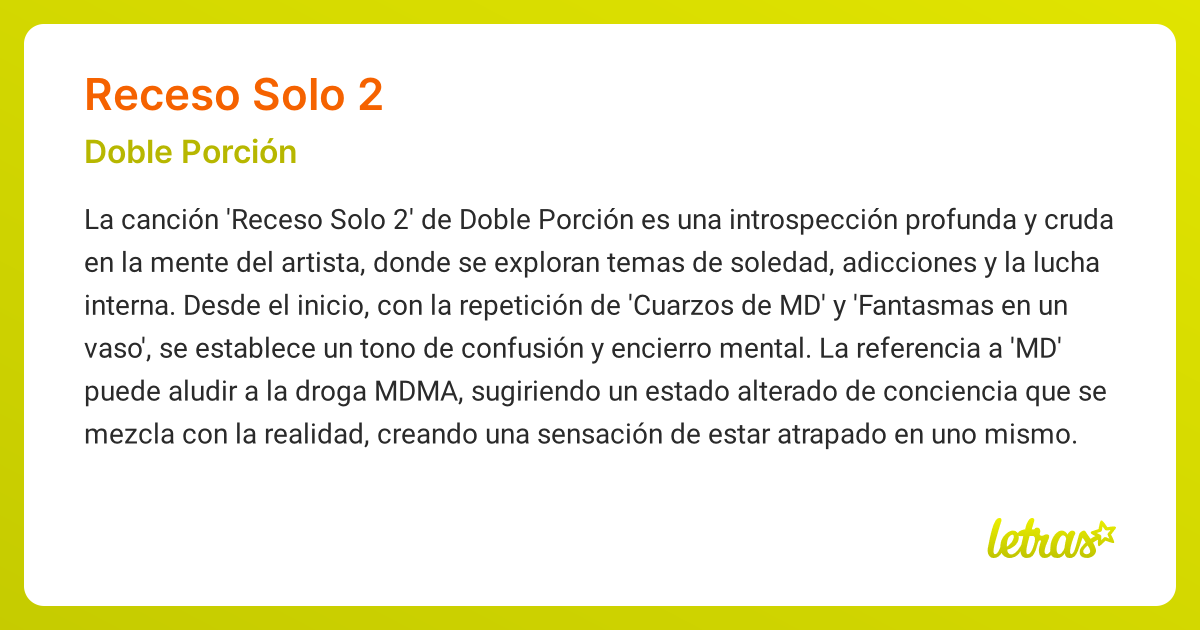Significado de la canción RECESO SOLO 2 (Doble Porción) - LETRAS.COM