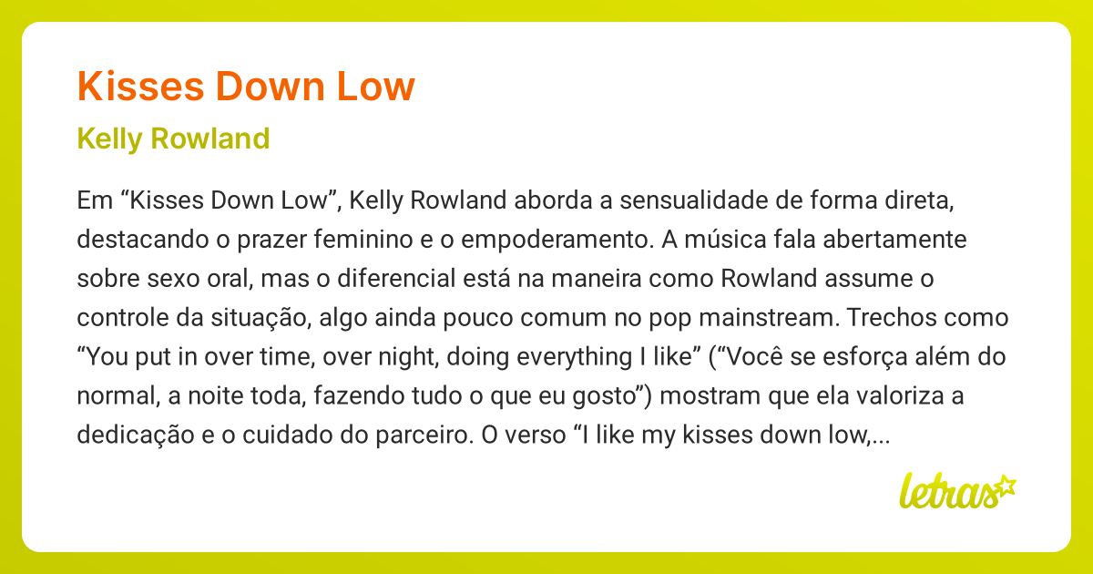Significado da música KISSES DOWN LOW (Kelly Rowland) - LETRAS.MUS.BR