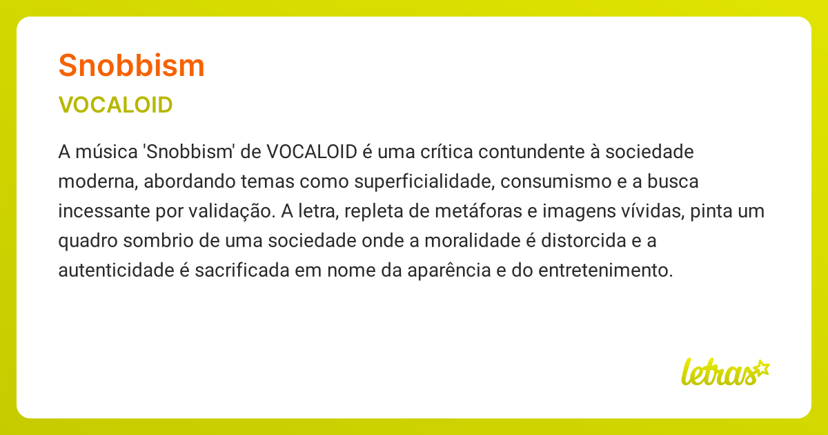 Significado da música SNOBBISM (VOCALOID) - LETRAS.MUS.BR