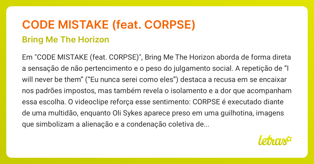 Significado da música CODE MISTAKE (FEAT. CORPSE) (Bring Me The Horizon) - LETRAS.MUS.BR