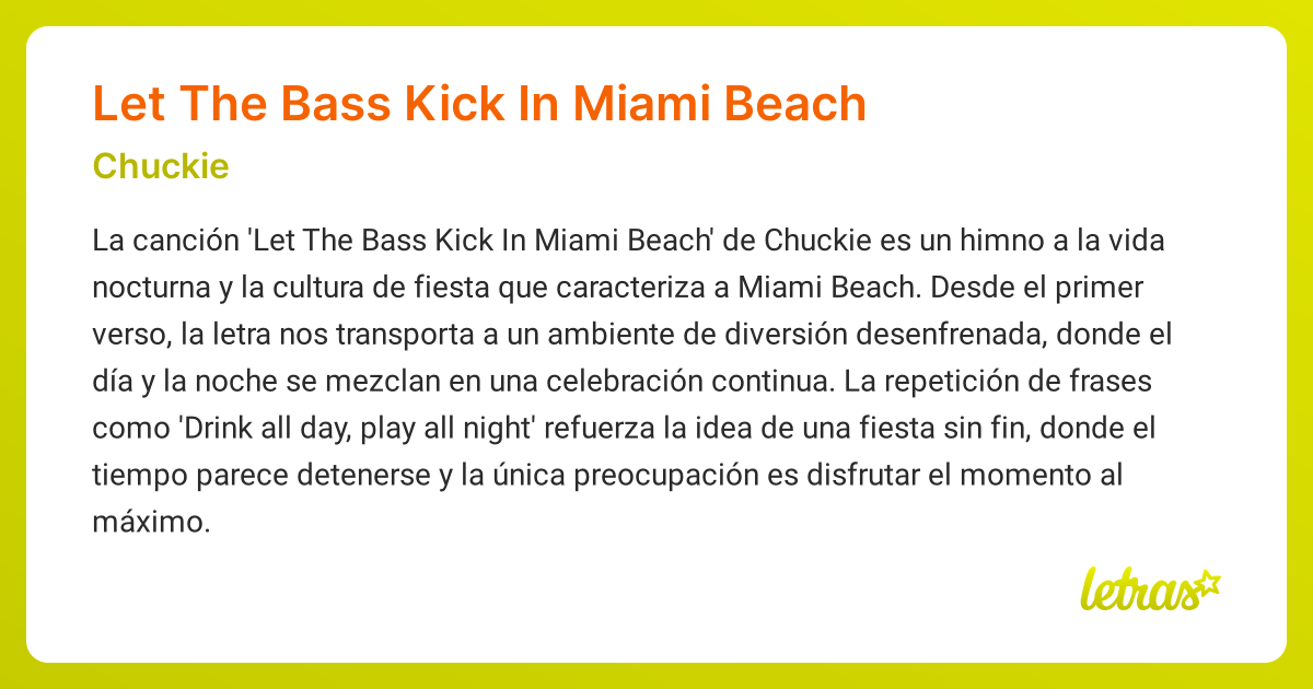 Significado de la canción Let The Bass Kick In Miami Beach (Chuckie ...