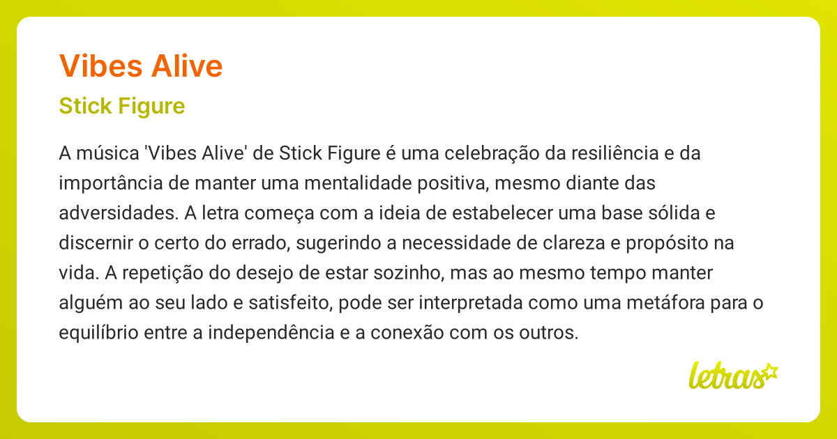 Significado da música VIBES ALIVE (Stick Figure) - LETRAS.MUS.BR