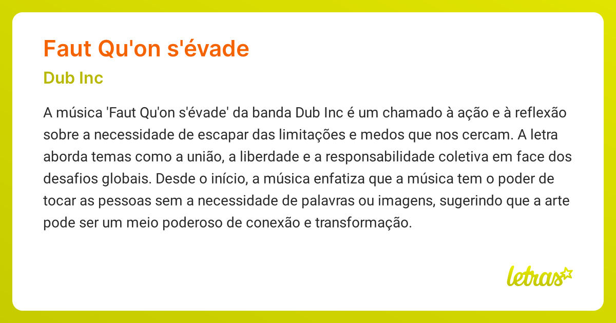Significado da música FAUT QU'ON S'ÉVADE (Dub Inc) - LETRAS.MUS.BR