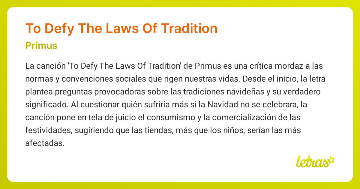 Significado de la canción TO DEFY THE LAWS OF TRADITION (Primus ...