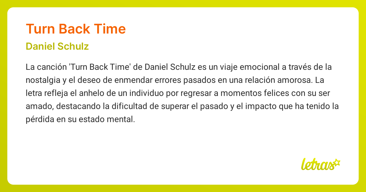 Significado de la canción TURN BACK TIME (Daniel Schulz) - LETRAS.COM