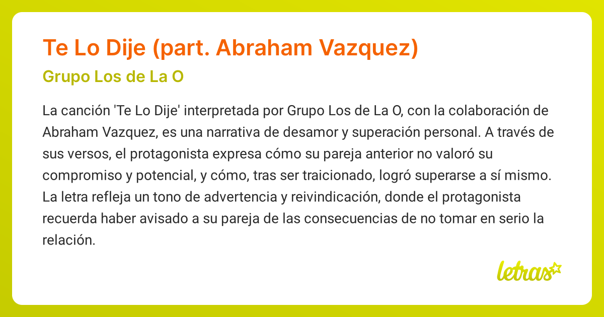 Significado de la canción Te Lo Dije (part. Abraham Vazquez) (Grupo Los ...