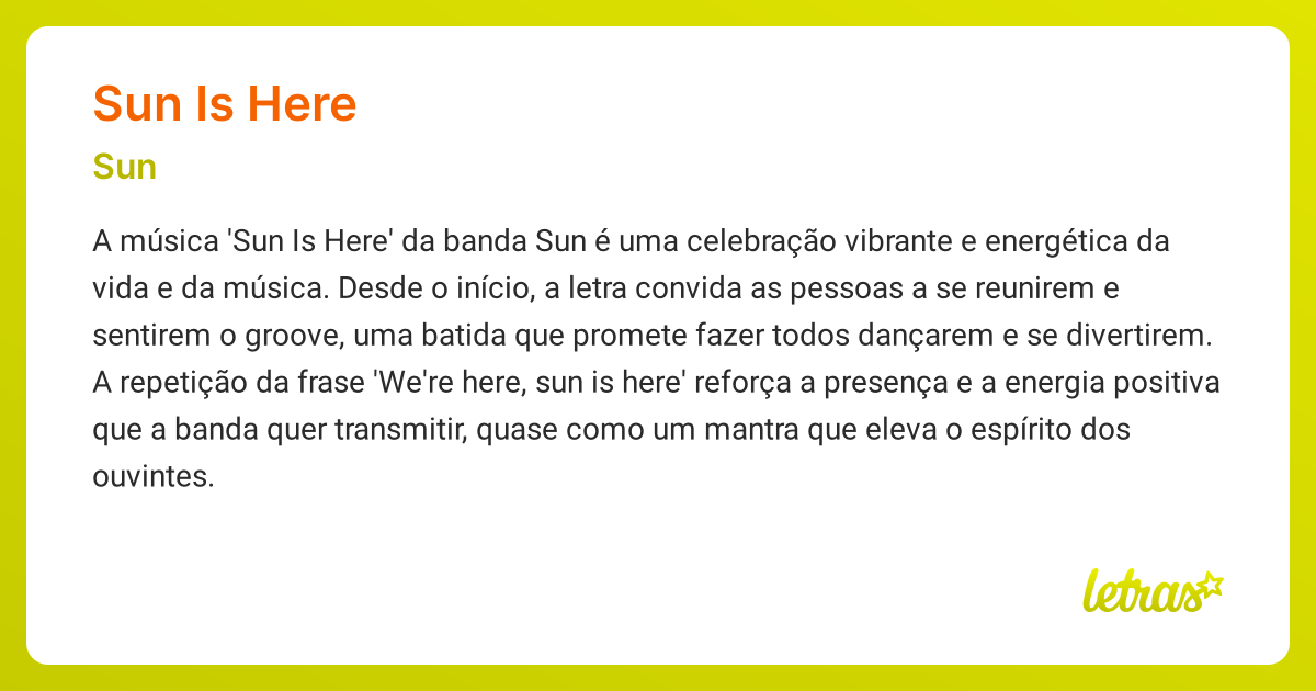 Significado da música SUN IS HERE (Sun) - LETRAS.MUS.BR